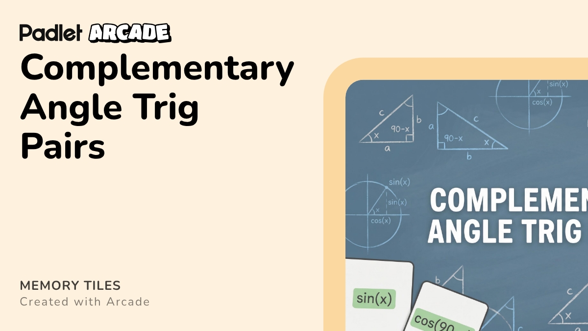 Complementary Angle Trig Pairs | Arcade