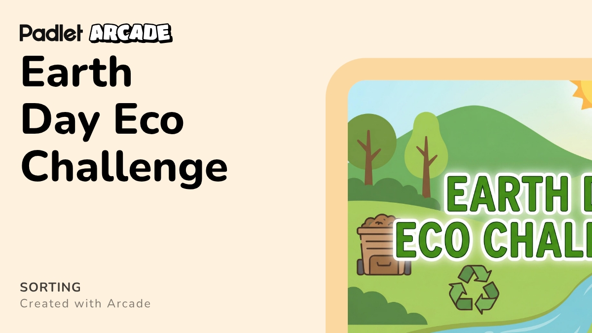 Earth Day Eco Challenge | Arcade