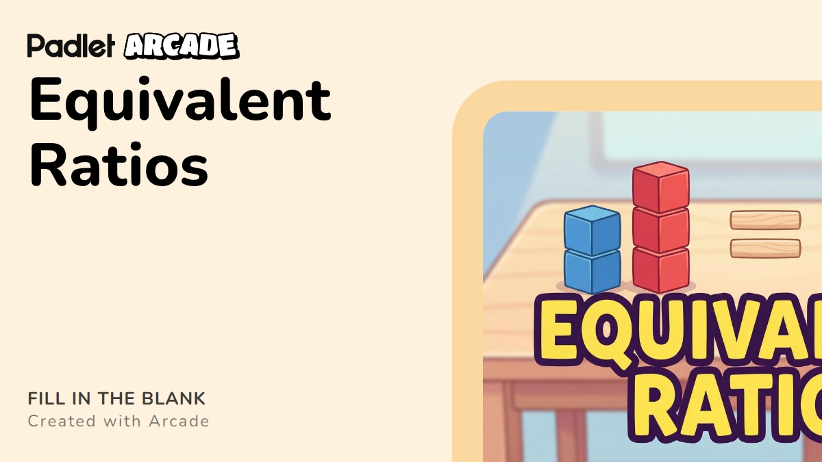 Equivalent Ratios | Arcade