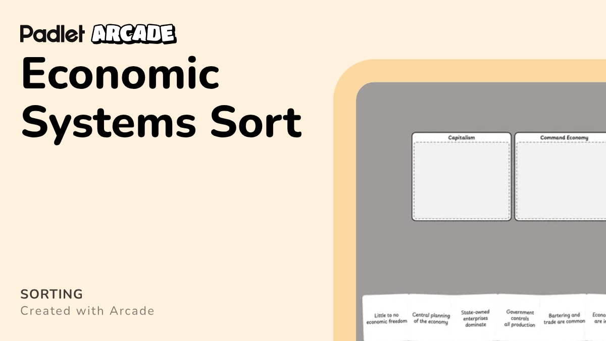 Economic Systems Sort | Arcade