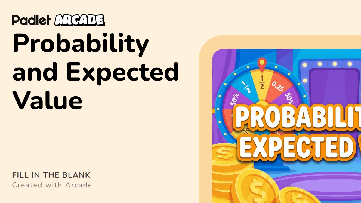 Probability and Expected Value | Arcade
