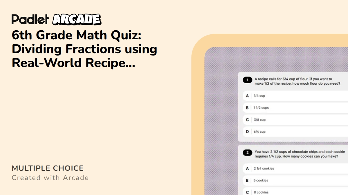 6th Grade Math Quiz: Dividing Fractions using Real-World Recipe ...