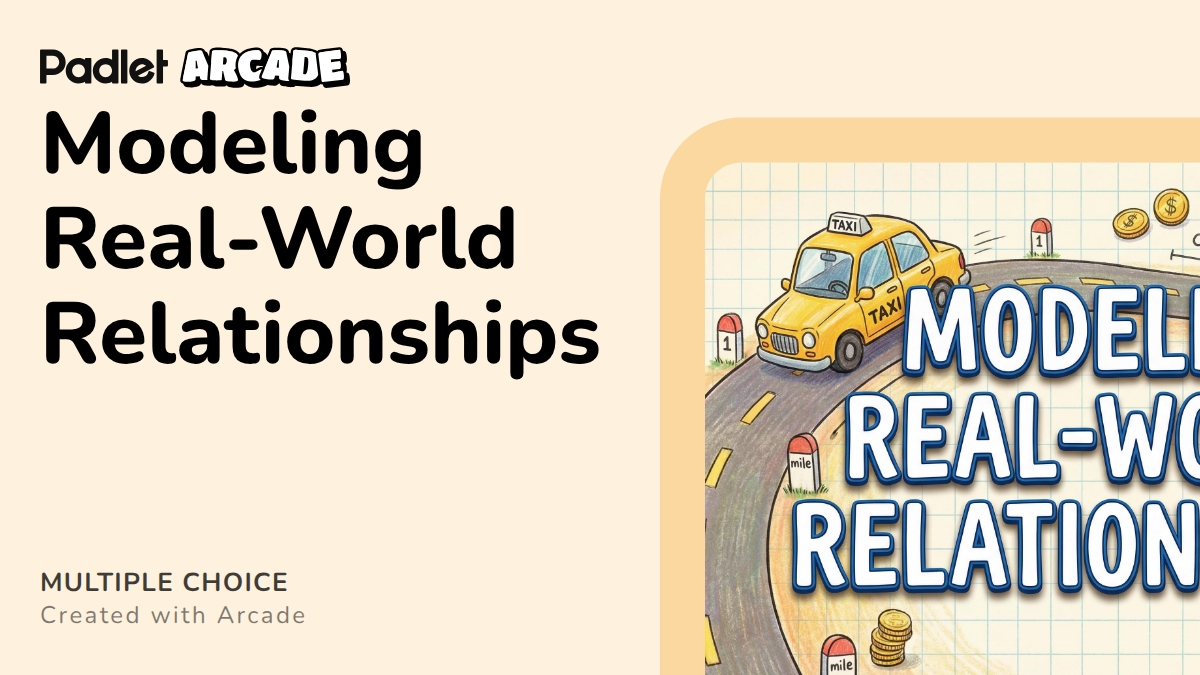 Modeling Real-World Relationships | Arcade