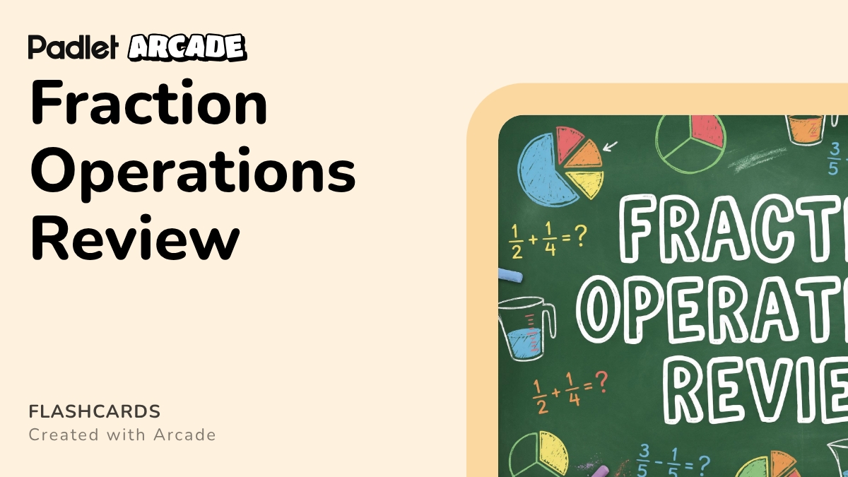 Fraction Operations Review | Arcade
