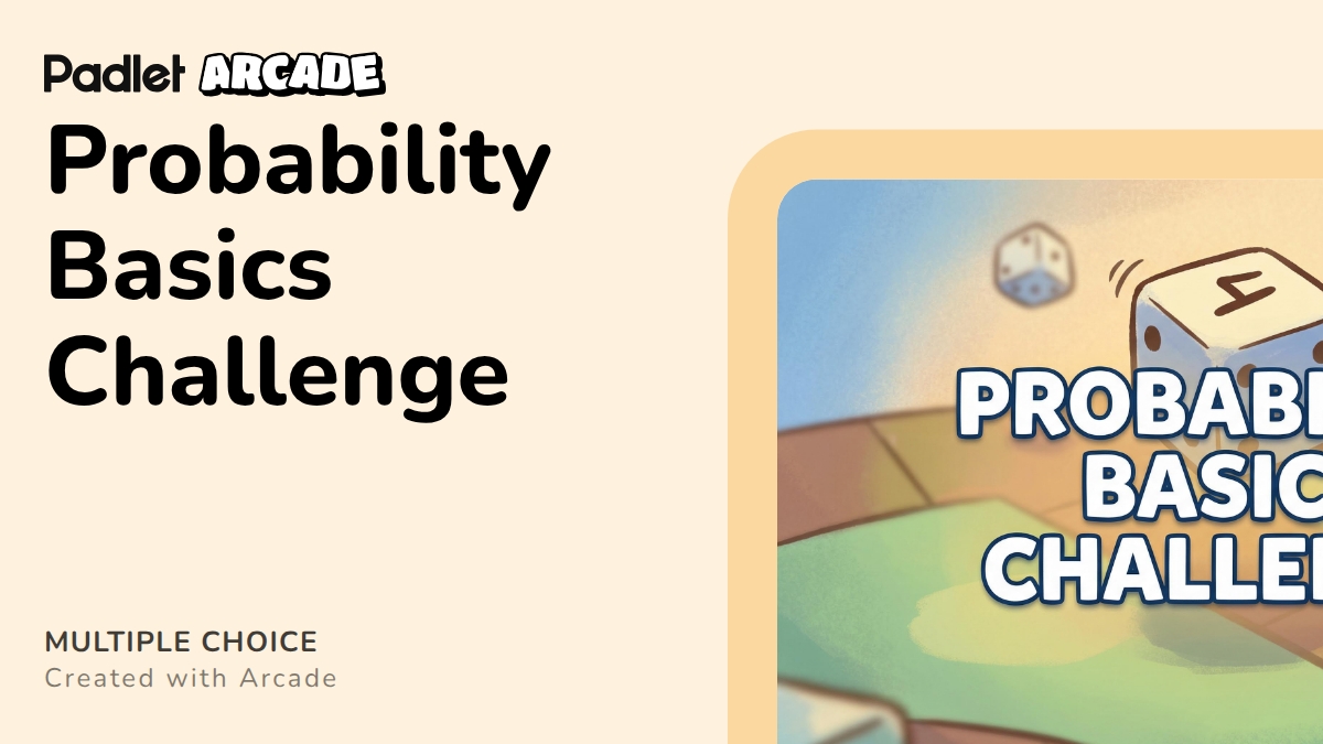 Probability Basics Challenge | Arcade