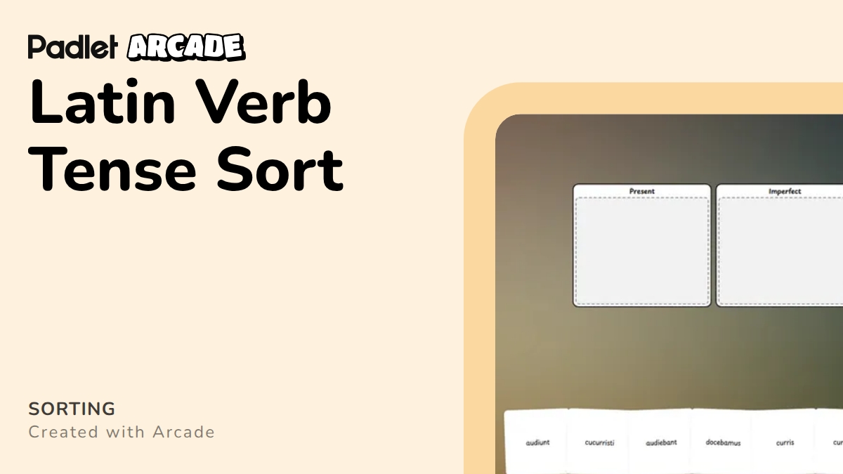 Latin Verb Tense Sort | Arcade