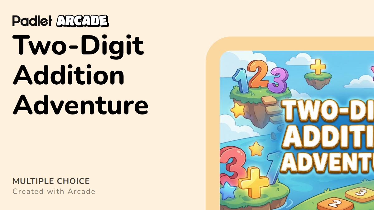 Two-Digit Addition Adventure | Arcade