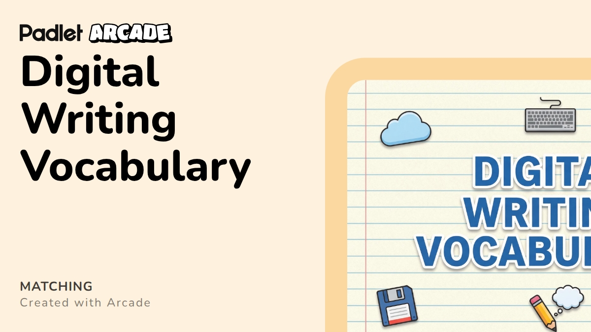 Digital Writing Vocabulary | Arcade