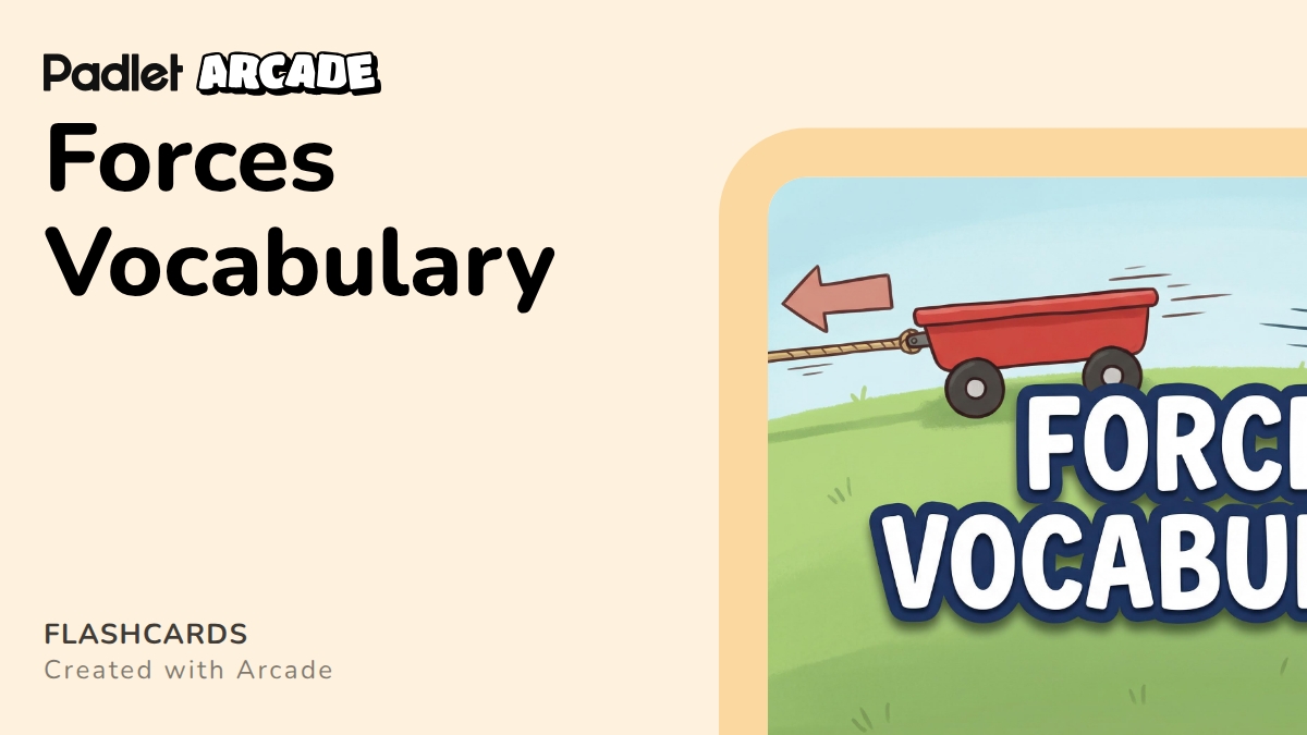 Forces Vocabulary | Arcade